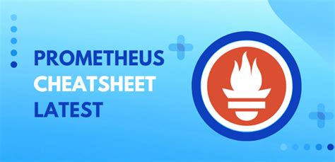 prometheus command cheat sheet latest ninotronix