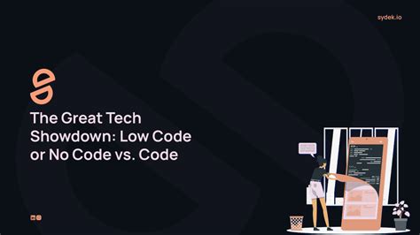 The Great Tech Showdown Low Code Or No Code Vs Code