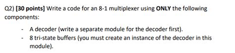 Solved Q2 30 Points Write A Code For An 8 1 Multiplexer