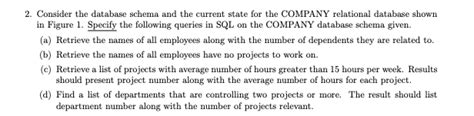 Solved Consider The Database Schema And The Current State Chegg