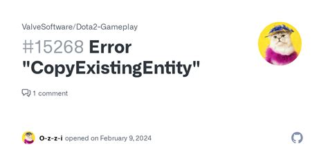 Error Copyexistingentity · Issue 15268 · Valvesoftwaredota2