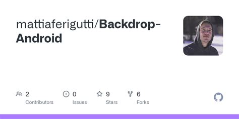 GitHub Mattiaferigutti Backdrop Android