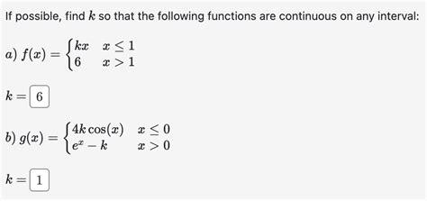 Solved If Possible Find K ﻿so That The Following Functions