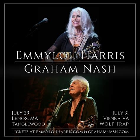 Rock Come See Emmylou Harris And Graham Nash On July 29th In