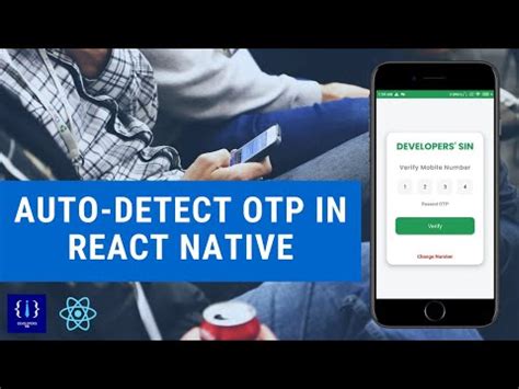 Auto Detect OTP In React Native React Native Otp Verify YouTube