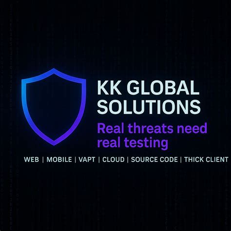 Cybersecurity Pentesting Vapt Applicationsecurity Kkglobalsolutions… Kk Global Solutions