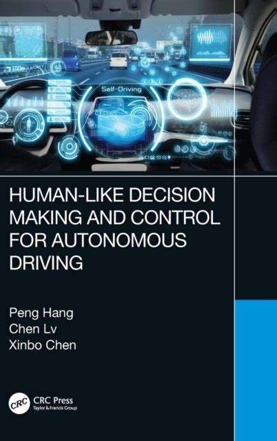 Human Like Decision Making And Control For Autonomous Driving Opracowanie Zbiorowe Książka W