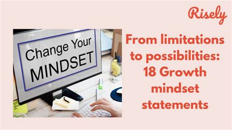 From Limitations To Possibilities 18 Growth Mindset Statements Risely