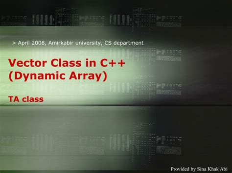 Ppt Vector Class In C Dynamic Array Ta Class Powerpoint