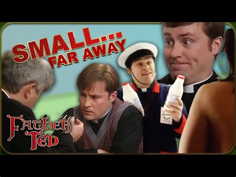Dougal Quotes Ted Dougal And Jack Try Their Hardest To Give Up