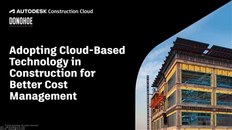 Adopting Cloud Based Technology In Construction For Better Cost Management