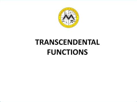 Lesson 9 Transcendental Functions Pptx Physics Science