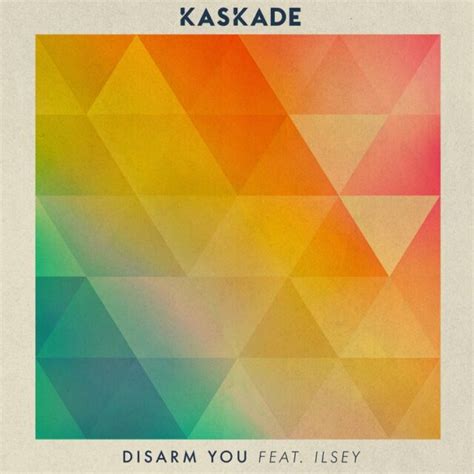 Kaskade Feat Ilsey Disarm You Proppa Remix Edm Chicago