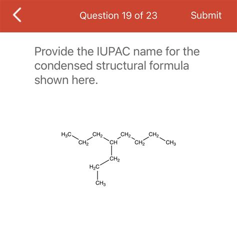 Solved Provide The Iupac Name For The Condensed Structural