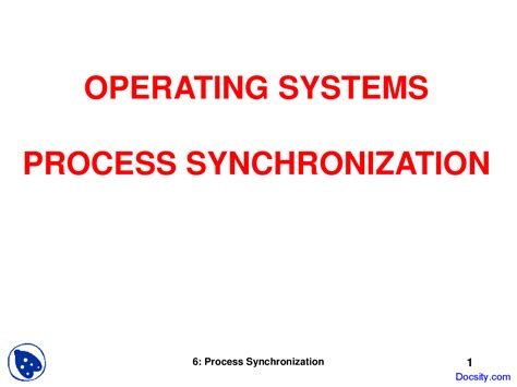 Process Synchronization Two Operating Systems Lecture Slides Slides Computer Science Docsity