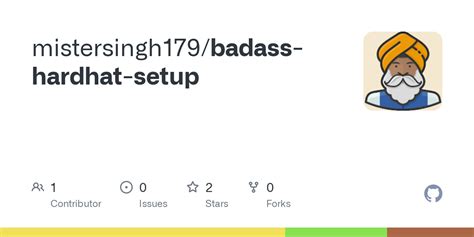 Github Mistersingh179badass Hardhat Setup