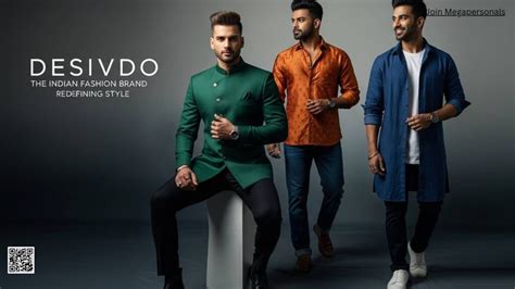 Desivdo The Indian Fashion Brand Redefining Style Megapersonals