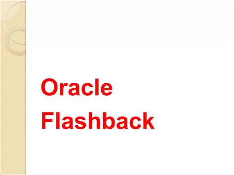 Oracle Flashback Pptx