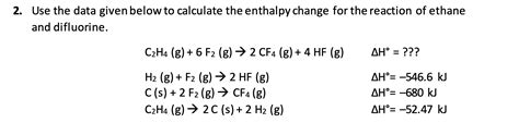 Solved Use The Data Given Below To Calculate The Enthalpy Chegg