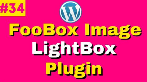 how to use the foobox image lightbox plugin to add image gallery in