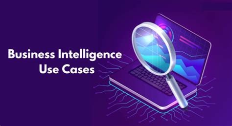 Use Cases And Business Intelligence Tools
