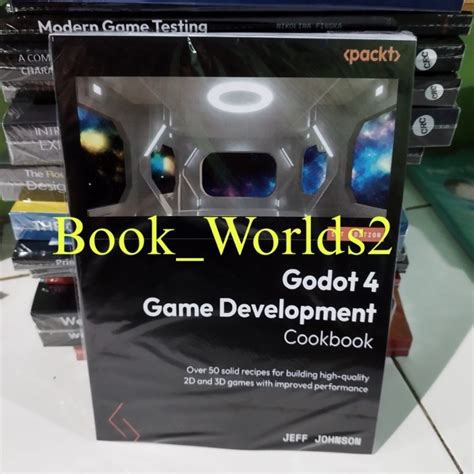 Godot 4 Game Development Cookbook Over 50 Solid Recipes Shopee Malaysia