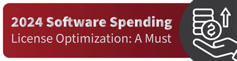 2024 Software Spending License Optimization A Must Open It