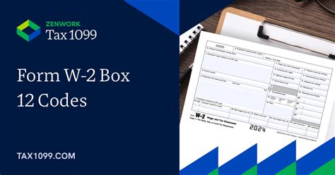 What Are Form W 2 Box 12 Codes Tax1099 Blog