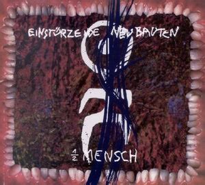 Einsturzende Neubauten Halber Mensch Alda Music