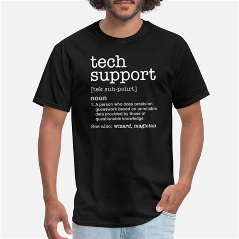 Tech Support Men T Shirts Unique Designs Spreadshirt