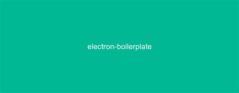 Electron Boilerplate