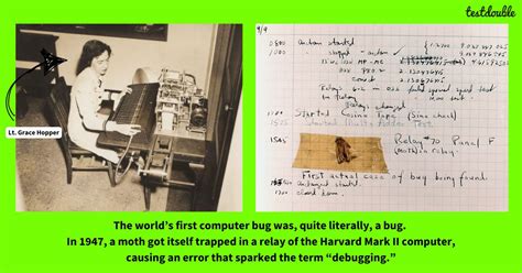 Test Double On Linkedin Fun Fact The First Computer Bug Was A Real Bug In 1947 Lt Grace…