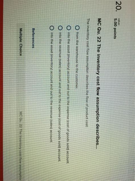 Solved The Inventory Cost Flow Assumption Describes The Flow