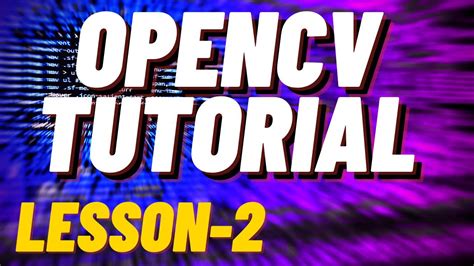 OpenCV Tutorial Lesson Edge Detection Morphological Operations Python YouTube