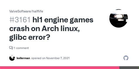 Hl1 Engine Games Crash On Arch Linux Glibc Error · Issue 3161