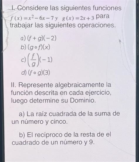 Solved Considere Las Siguientes Funciones F X X² 6x 7y