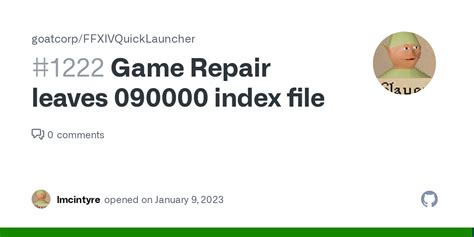 Game Repair Leaves 090000 Index File · Issue 1222 · Goatcorp