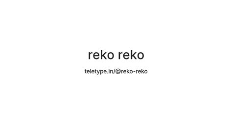 Reko Reko — Teletype