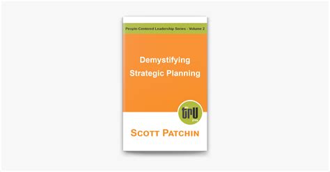 Demystifying Strategic Planning De Scott Patchin Ebook Apple Books