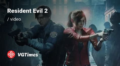 Videos From Resident Evil 2 Trailers Gameplay