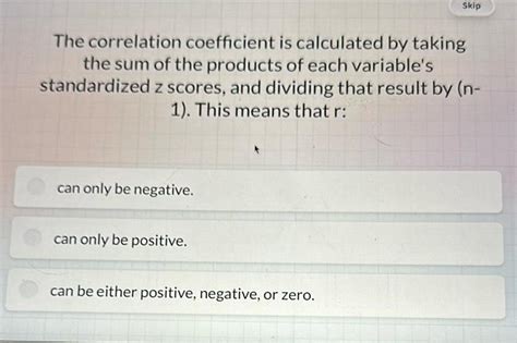 [ANSWERED] Skip The correlation coefficient is calculated by taking the - Kunduz