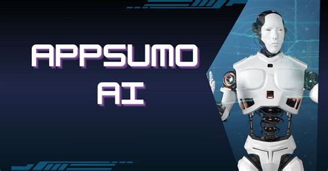 Appsumo Ai Reinventing Business Tools Artificial Intelligence