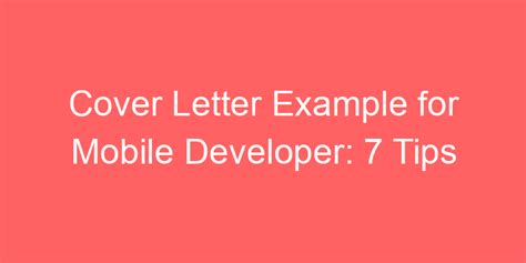 Cover Letter Example For Mobile Developer 7 Tips To Stand Out In 2025 Your Next Resume