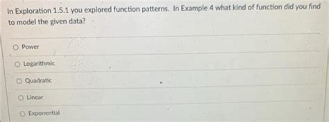 In Exploration You Explored Function Patterns Chegg Com
