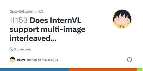 does internvl support multi image interleaved conversations · issue