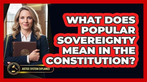 What Does Popular Sovereignty Mean In The Constitution Youtube