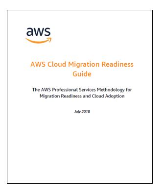 AWS Cloud Migration Guide Methodology For Migration Readiness And Cloud Adoption AWS Public