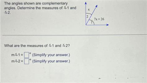 Solved The Angles Shown Are Complementary Angles Determine