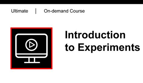 Introduction To Experiments Ultimate
