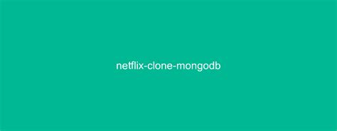 Netflix Clone Mongodb